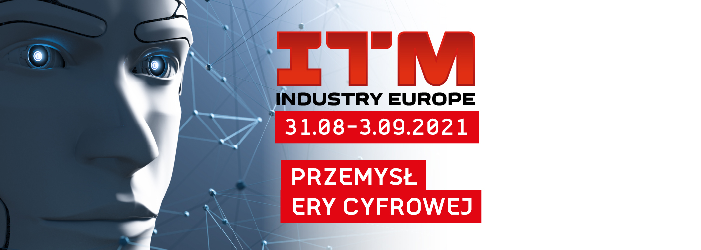 ITM INDUSTRY EUROPE i MODERNLOG w Poznaniu 31.08-3.09.2021 - Klaster ...